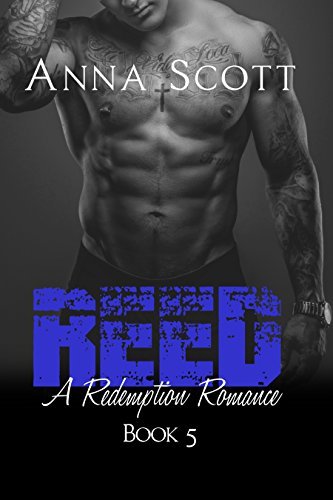 Reed (A Redemption Romance Book 5) by Anna Scott | Goodreads