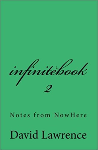 Infinitebook 2 by David Christopher Lawrence | Goodreads