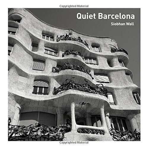Quiet Barcelona by Siobhan Wall | Goodreads