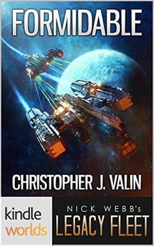 Formidable (Legacy Fleet) by Christopher J. Valin | Goodreads