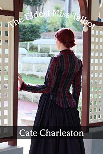 The Eldest Miss Talbot by Cate Charleston | Goodreads