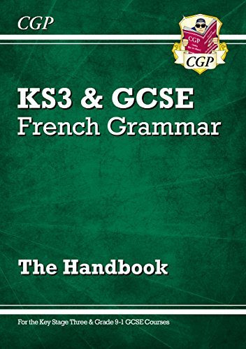 New French Grammar Handbook - for KS3 & Grade 9-1 GCSE by CGP Books ...