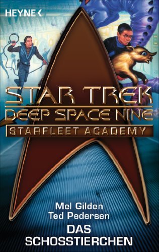 Star Trek - Starfleet Academy: Das Schoßtierchen: Roman by Mel Gilden ...