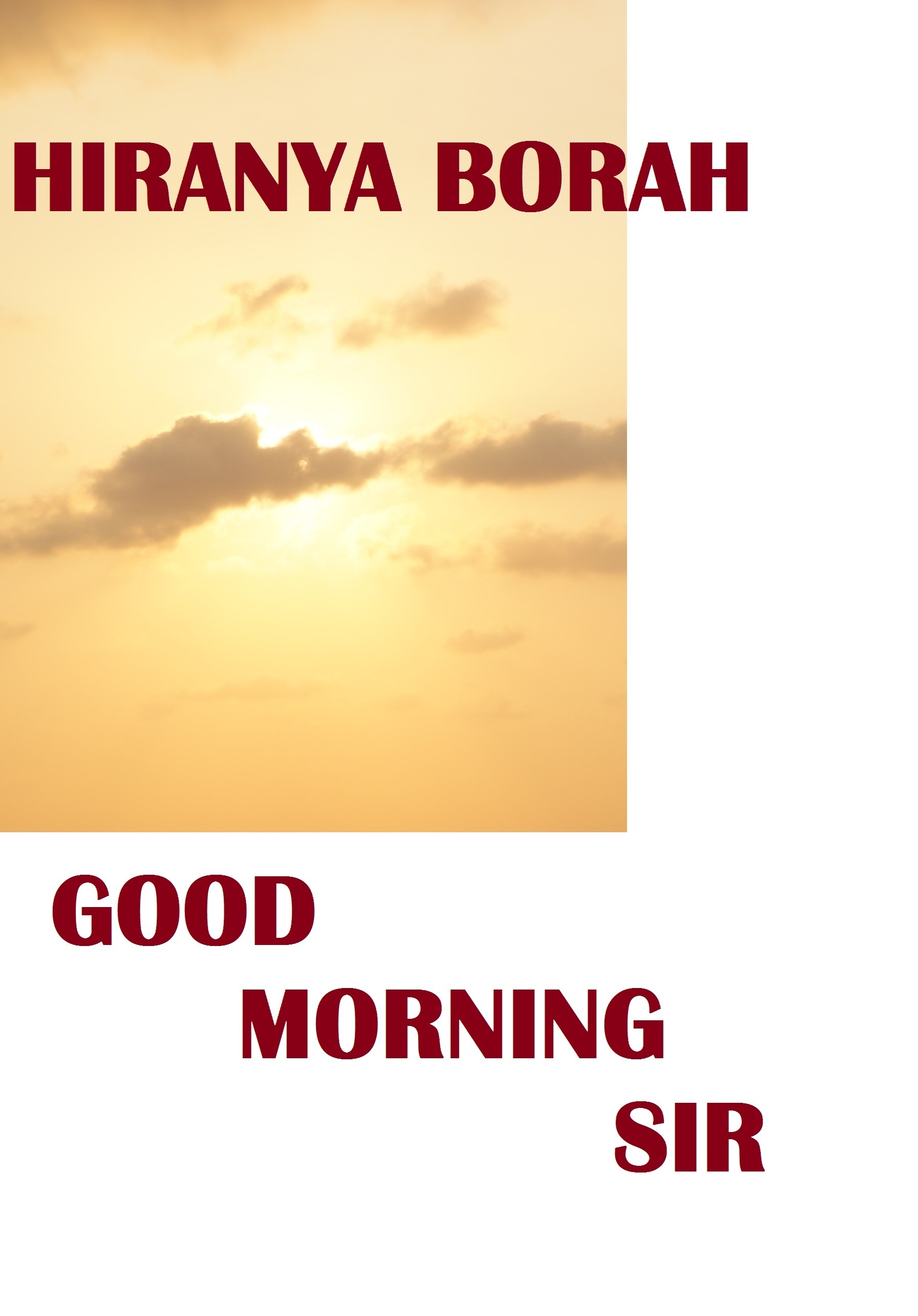Good Morning Sir by Hiranya Borah | Goodreads