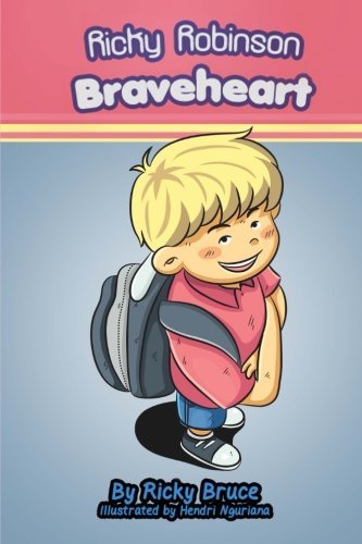 Ricky Robinson Braveheart by Ricky Bruce | Goodreads