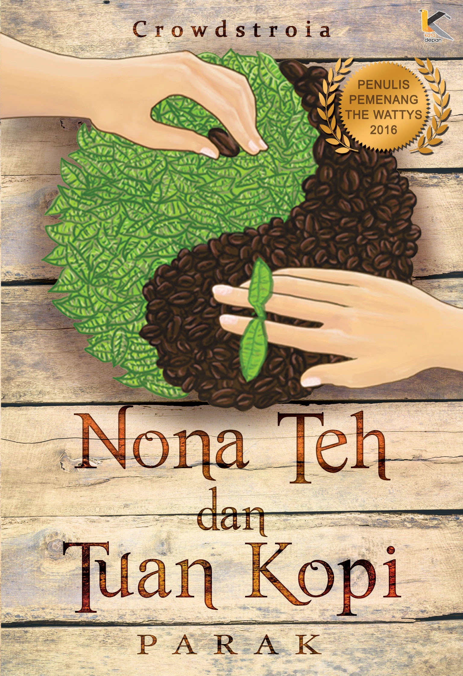 Parak (Nona Teh dan Tuan Kopi #1) by Crowdstroia | Goodreads