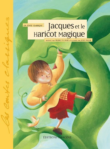 Jacques et le haricot magique by Pierrette Dubé | Goodreads