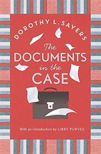 Documents In The Case by Dorothy L. Sayers | Goodreads