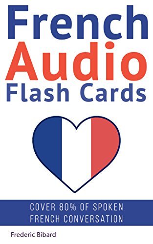 French Audio Flash Cards: Learn 1000 French Words---without ...