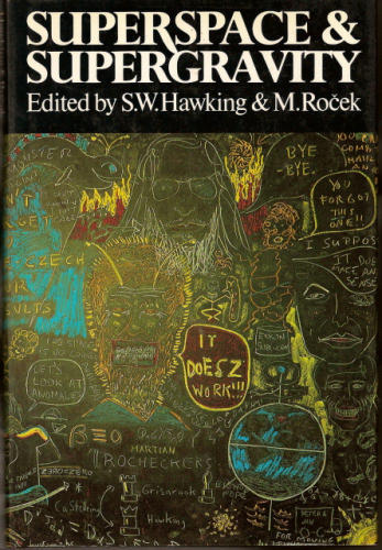 Superspace and Supergravity: Proceedings of the Nuffield Workshop ...