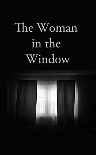 The Woman in the Window (The October Stories Book 1) by R.S. Crow ...