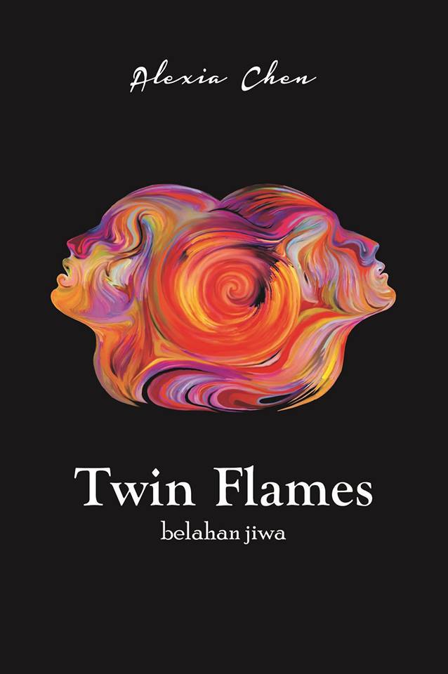 Twin Flames: Belahan Jiwa by Alexia Chen | Goodreads
