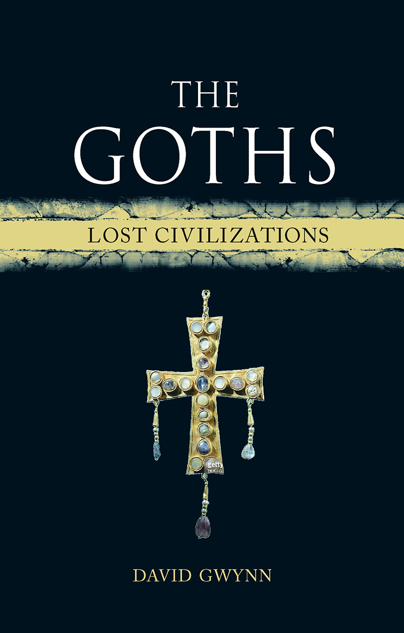 The Goths by David Gwynn | Goodreads