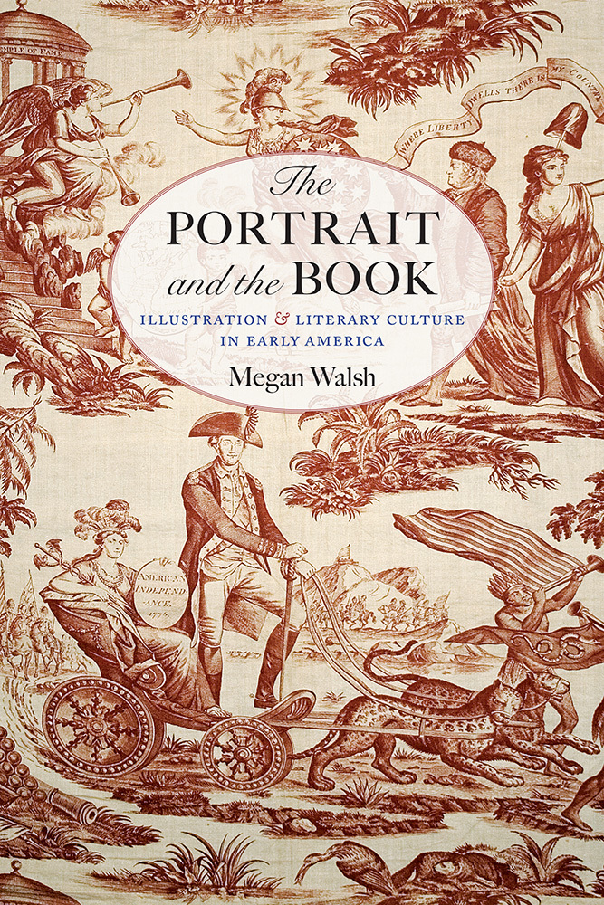 The Portrait and the Book: Illustration and Literary Culture in Early ...