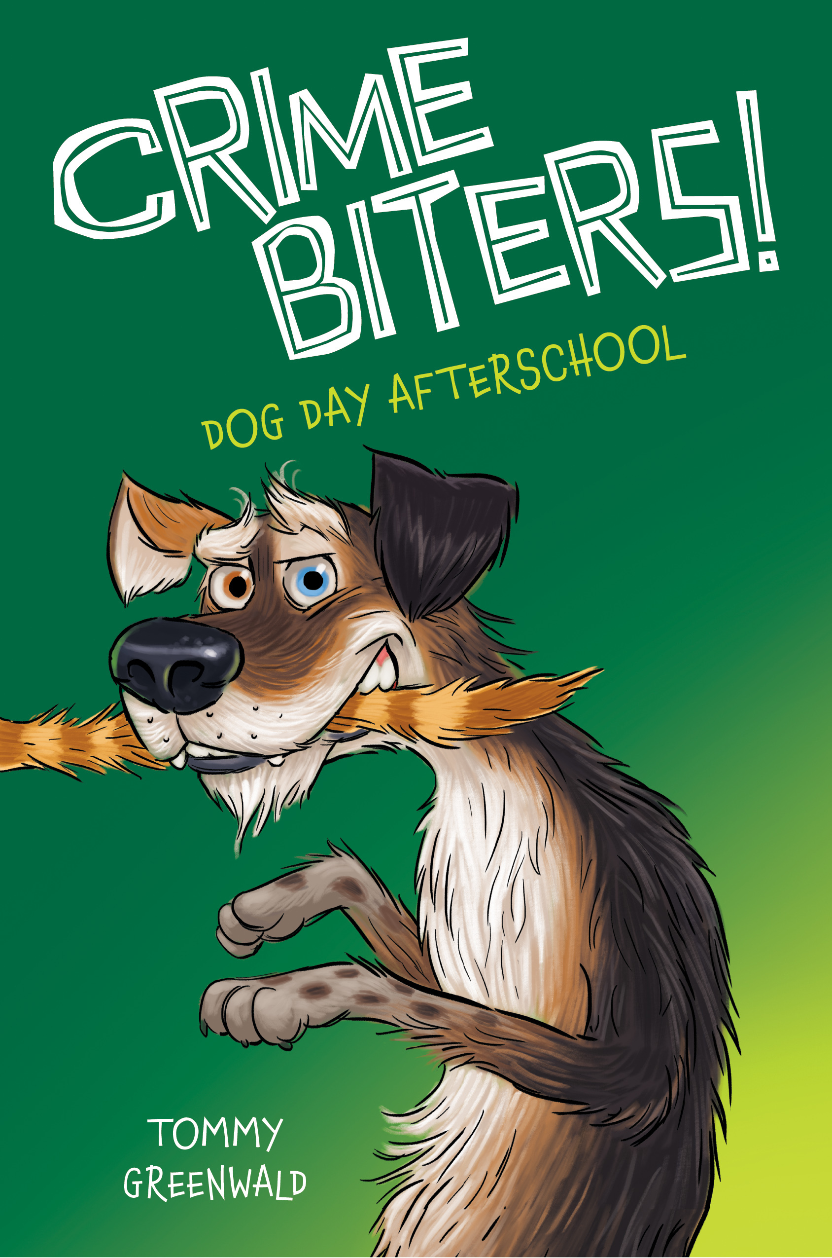 Dog Day After School (Crimebiters #3) by Tommy Greenwald | Goodreads