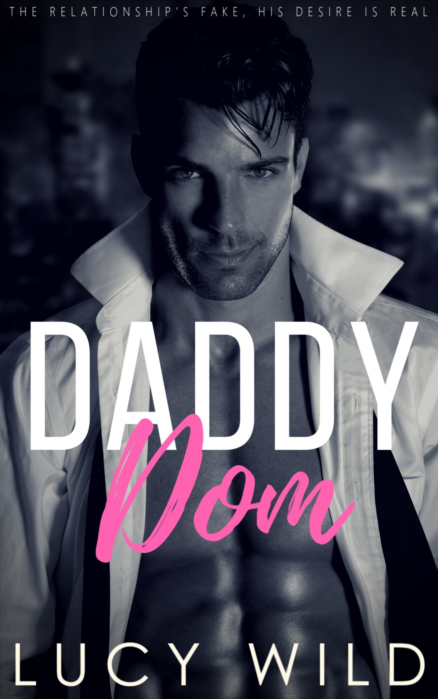 Daddy Dom By Lucy Wild Goodreads