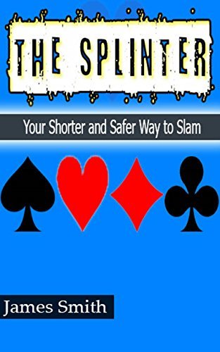 The Splinter: Your Shorter and Safer Way to Slam by James Smith | Goodreads