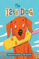 The 12th Dog by Charlotte Calder | Goodreads