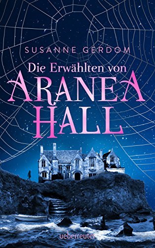Die Erwählten von Aranea Hall (German Edition) by Susanne Gerdom ...