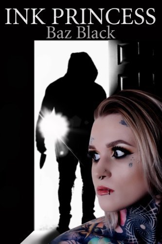 Ink Princess by Baz Black | Goodreads