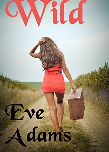 Wild by Eve Adams | Goodreads