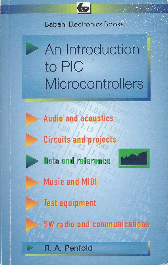 An Introduction To PIC Microcontrollers by r-a-penfold | Goodreads