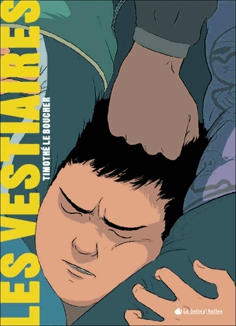 Les Vestiaires by Timothé Le Boucher | Goodreads