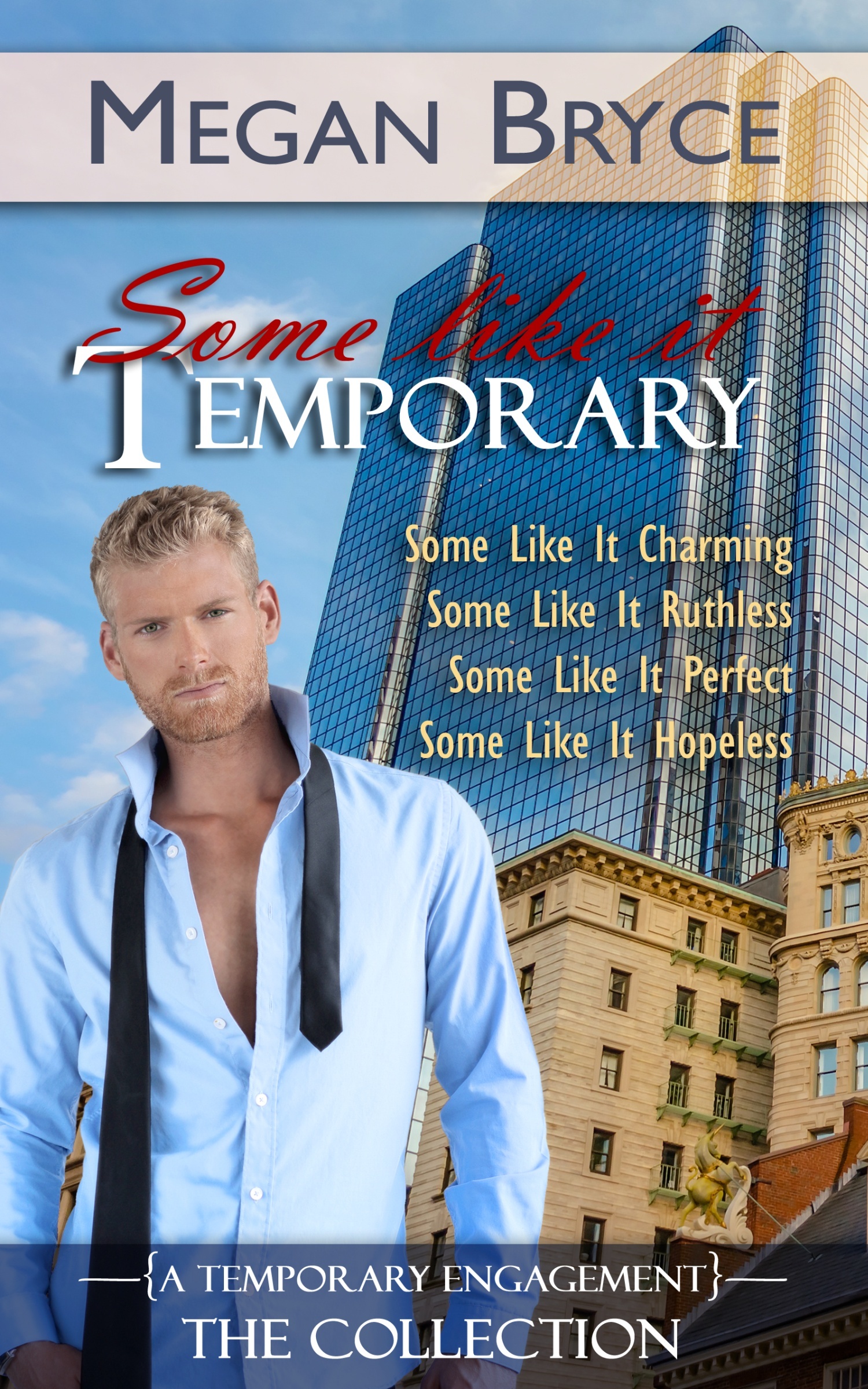 Some Like It Temporary (A Temporary Engagement) by Megan Bryce | Goodreads