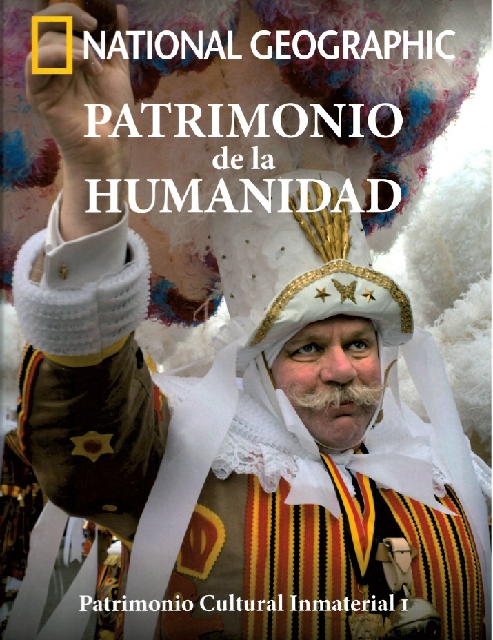 Patrimonio de la humanidad, Patrimonio Cultural Inmaterial I by National Geographic Society ...