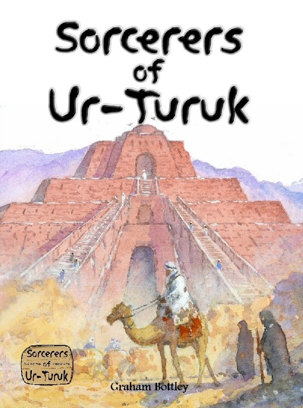 Sorcerers of Ur-Turuk by Graham Bottley | Goodreads