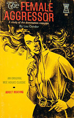 The Female Aggressor by Lou Condor | Goodreads