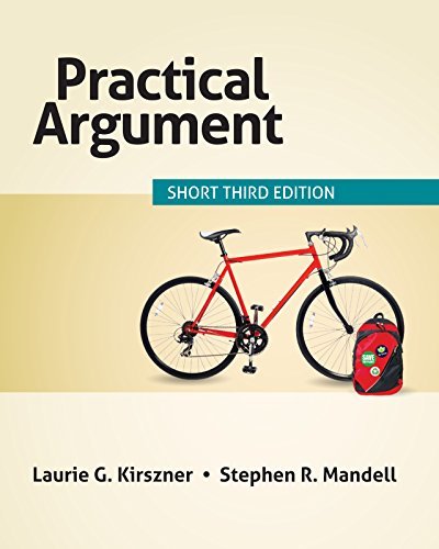 Practical Argument: Short Edition by Laurie G. Kirszner | Goodreads