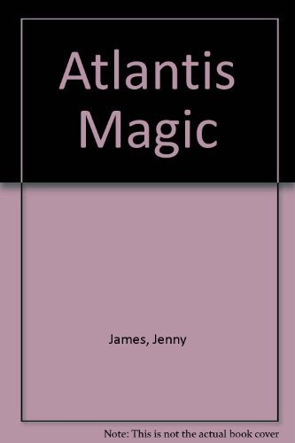Atlantis Magic by Jenny James | Goodreads