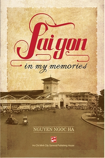 Saigon in My Memories by Hà Nguyễn Ngọc | Goodreads