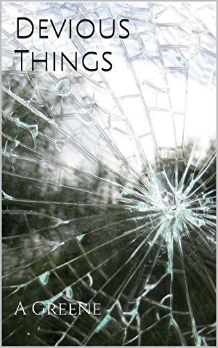 Devious Things (The In-Between Book 1) by A. Greene | Goodreads