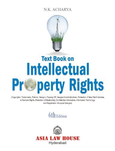 Text Book on Intellectual Property Rights by N.K. Acharya | Goodreads