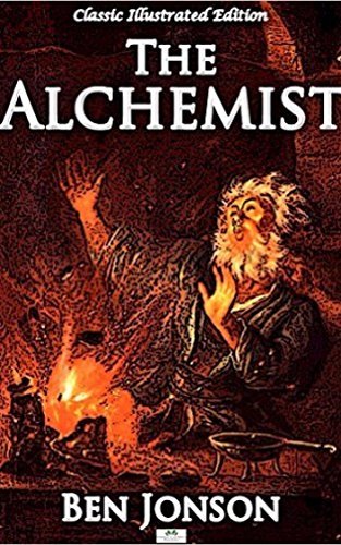 The Alchemist [Illustrated edition] by Ben Jonson | Goodreads