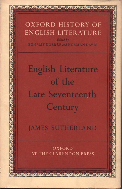 English Literature of the Late Seventeenth Century by James Runcieman Sutherland | Goodreads