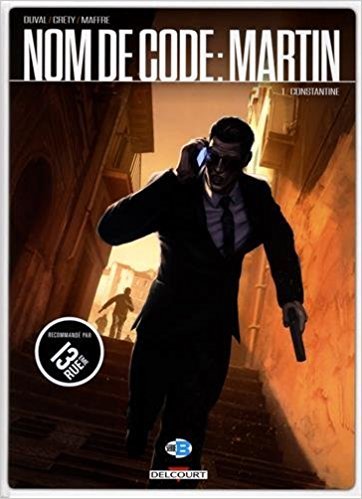 Constantine (Nom de Code : Martin, #1) by Fred Duval | Goodreads