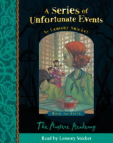 The Austere Academy (Series of Unfortunate Events) by Lemony Snicket ...