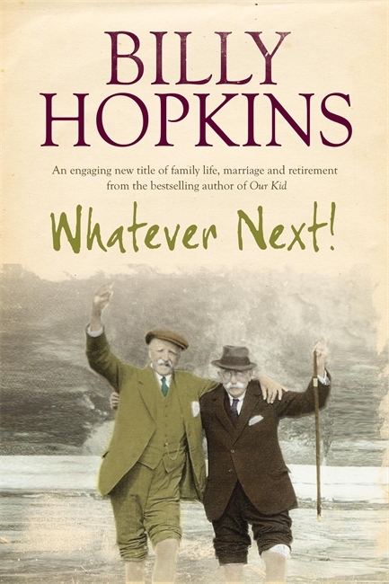 Whatever Next! (The Hopkins Family Saga, #7) by Billy Hopkins | Goodreads