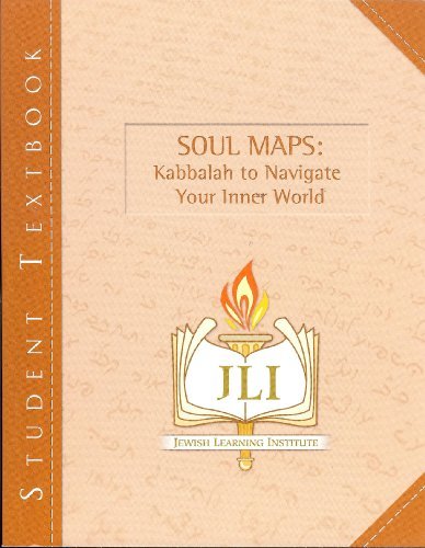 Soul Maps: Kabbalah to Navigate Your Inner World by The Rohr Jewish ...
