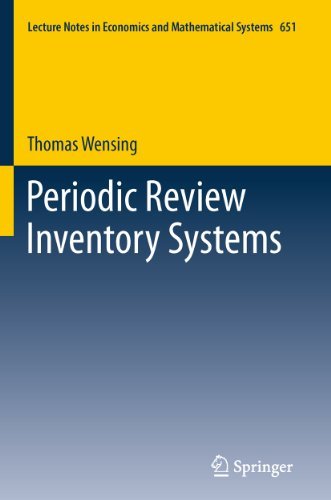 Periodic Review Inventory Systems: Performance Analysis and ...
