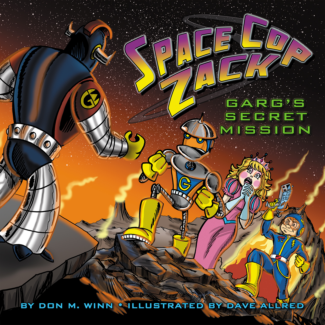 Space Cop Zack: GARG's Secret Mission by Don M. Winn | Goodreads