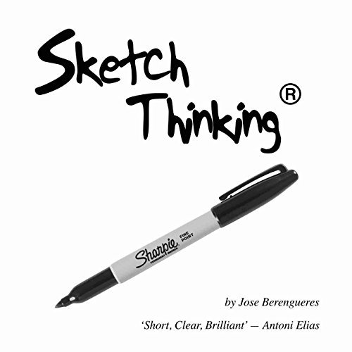 Sketch Thinking (Pensamiento Visual) by Jose Berengueres | Goodreads