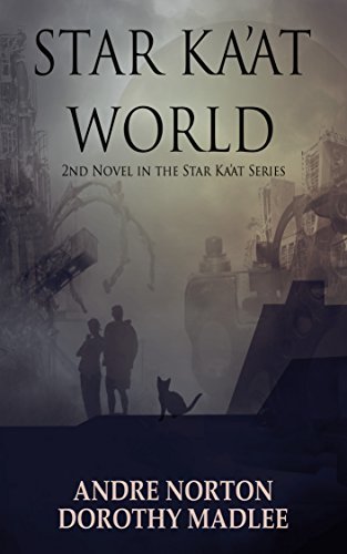 Star Ka’at World (Star Ka'at Book 2) by Andre Norton | Goodreads