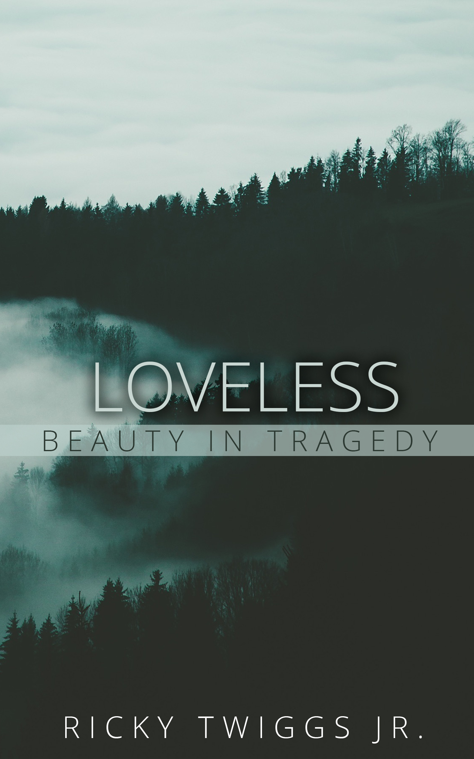 Loveless by Ricky Twiggs Jr. | Goodreads