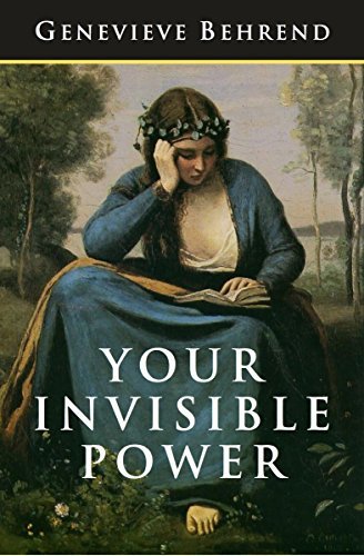 Your Invisible Power: The Original and Best Guide to Visualization by ...