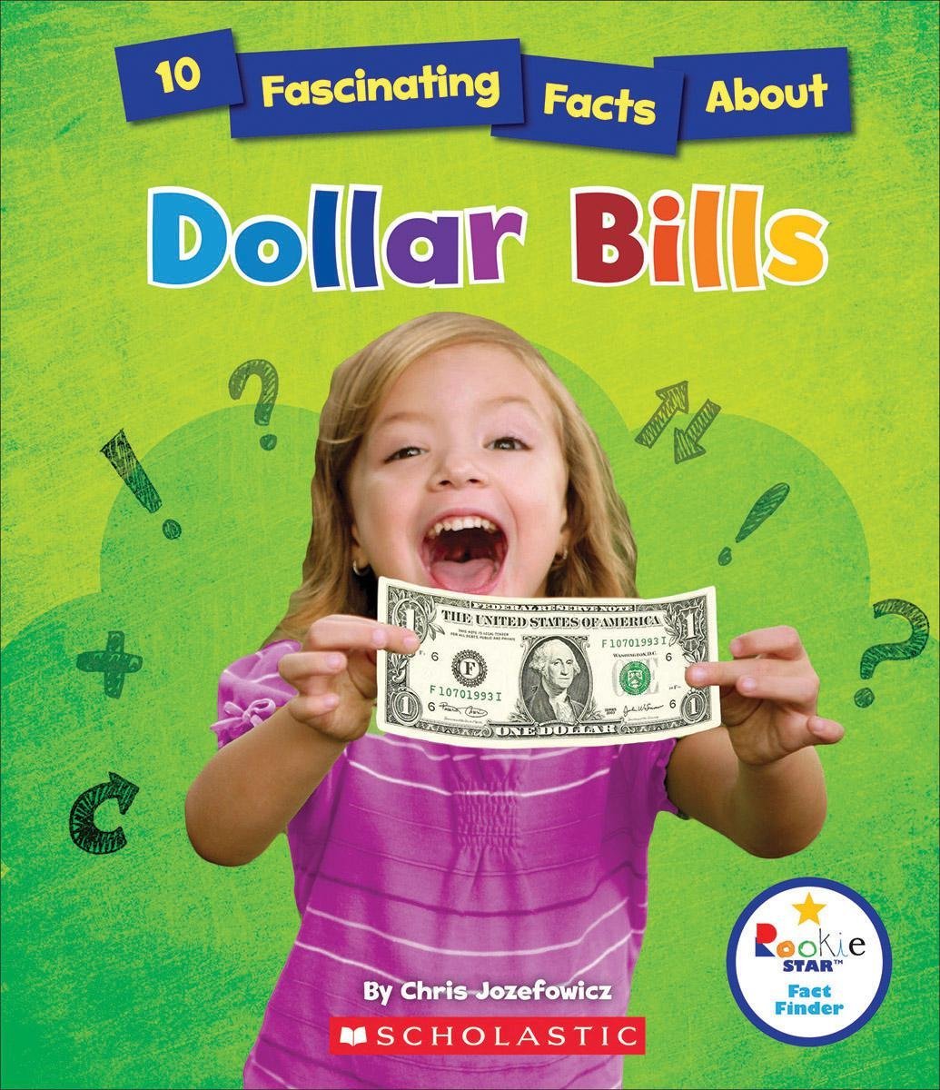 10 Fascinating Facts About Dollar Bills by Chris Jozefowicz | Goodreads