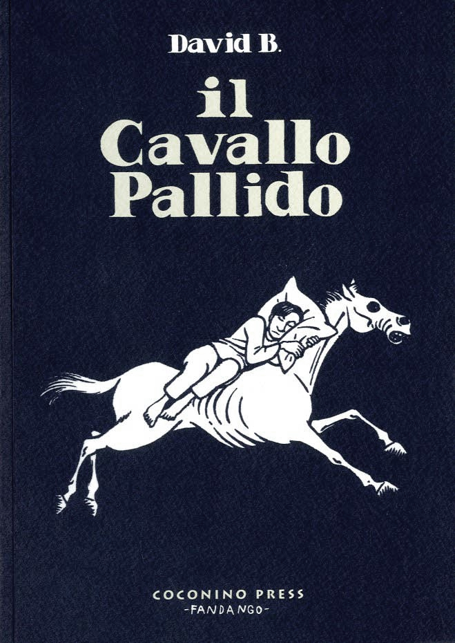 Il Cavallo Pallido by David B. | Goodreads